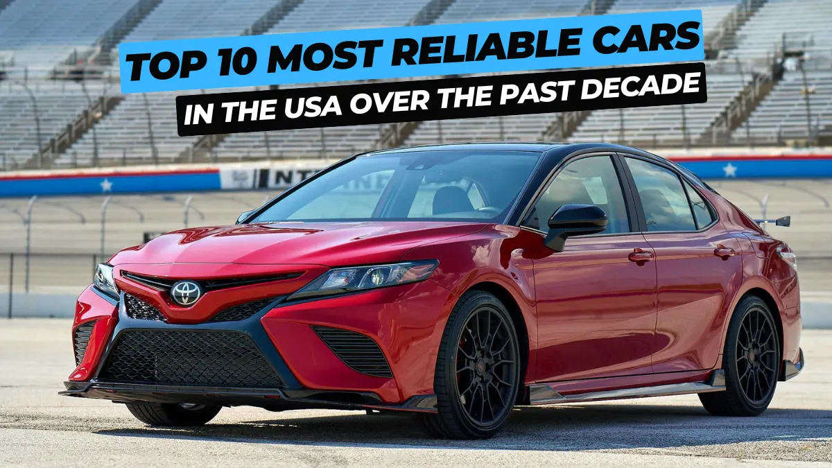 Top 10 Most Reliable Cars in the USA Over the Past Decade – Graxin